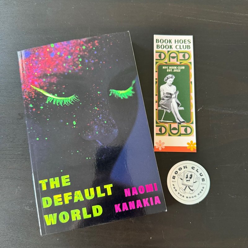 The Default World by Naomi Kanakia