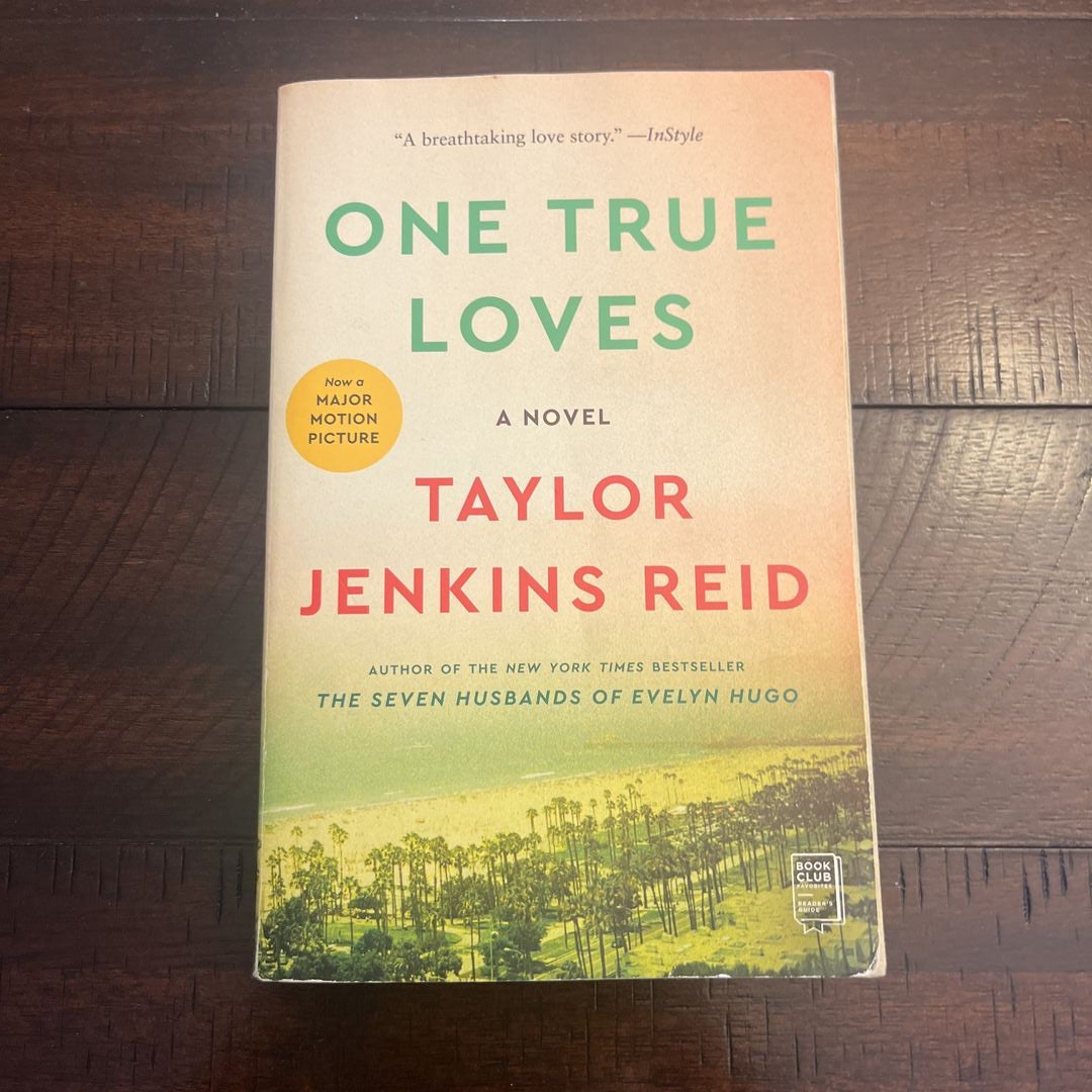 One True Loves by Taylor Jenkins Reid, Paperback | Pangobooks