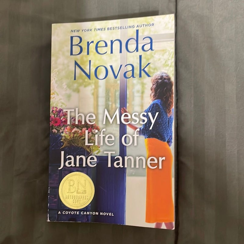 The Messy Life of Jane Tanner by Brenda Novak
