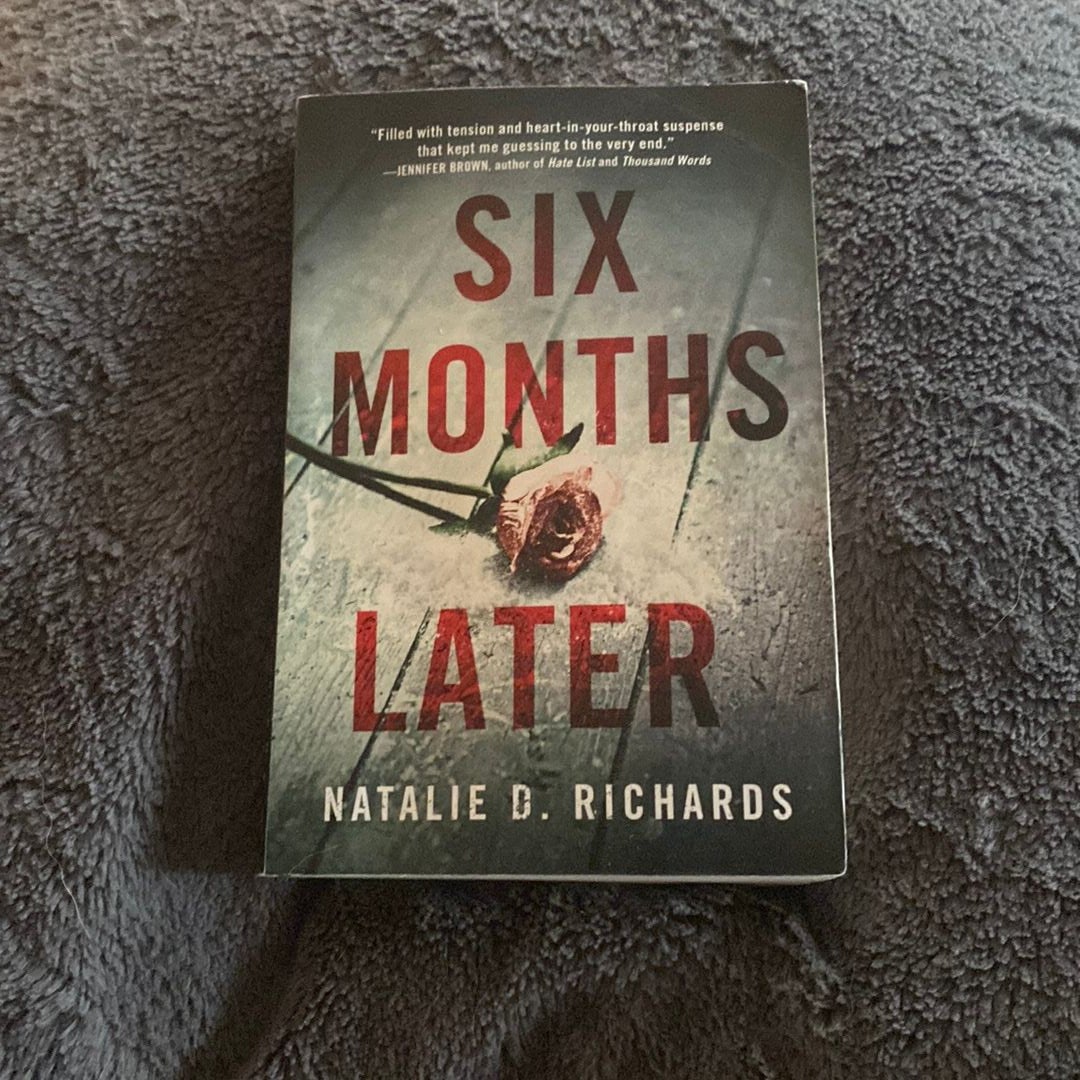 Six Months Later by Natalie D. Richards, Paperback | Pangobooks