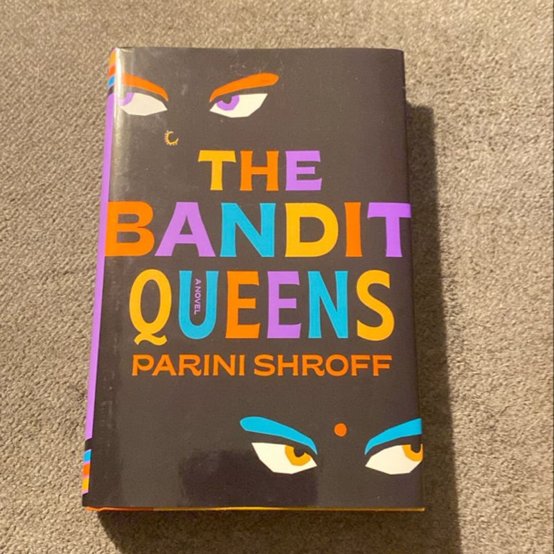 The Bandit Queens by Parini Shroff