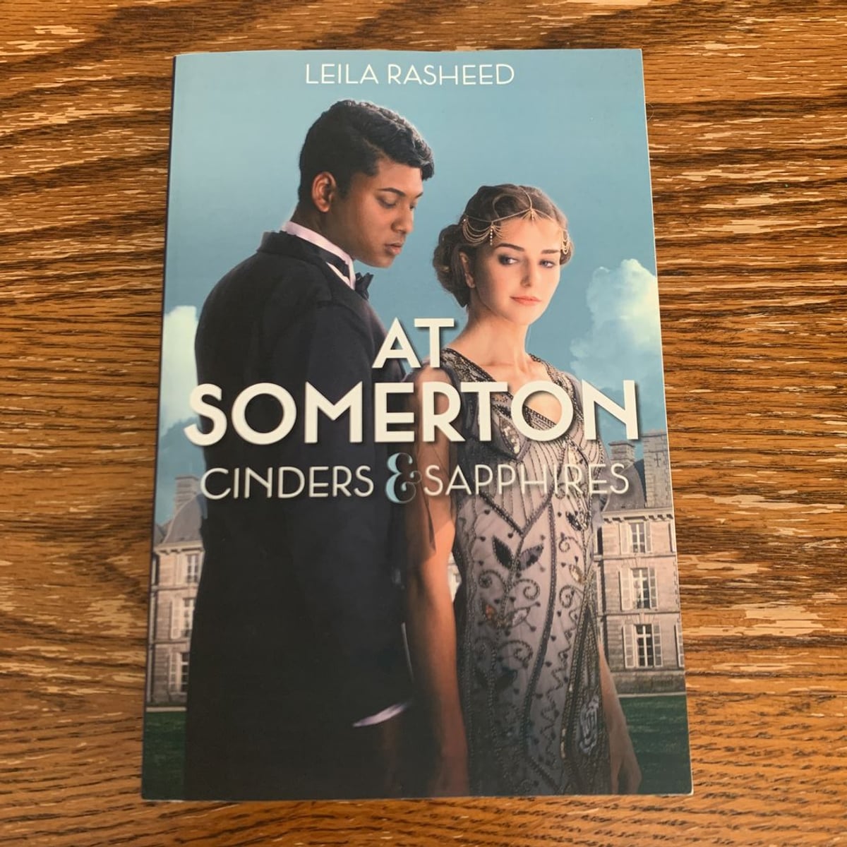 Cinders and Sapphires (at Somerton) by Leila Rasheed