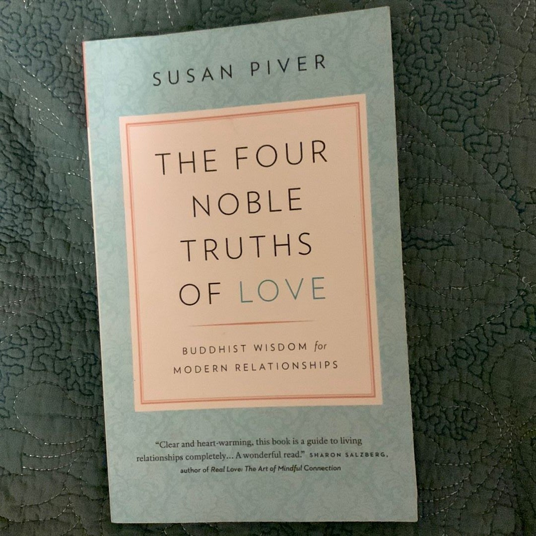 The Four Noble Truths of Love by Susan Piver, Paperback | Pangobooks