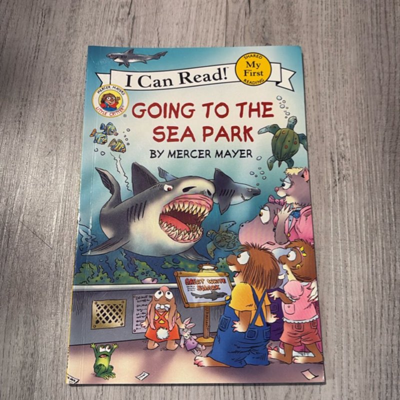 Little Critter: Going to the Sea Park by Mercer Mayer, Paperback ...