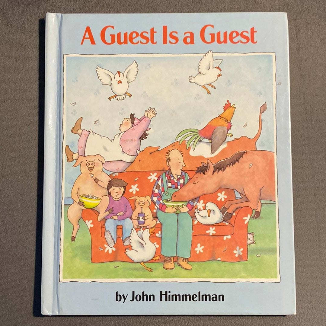 A Guest Is A Guest by John Himmelman, Hardcover | Pangobooks