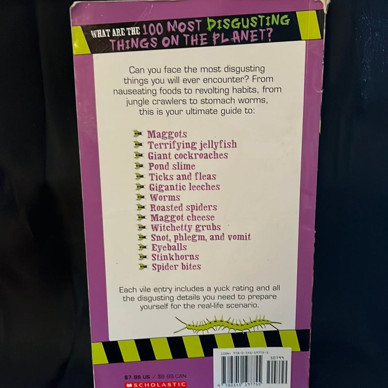 100 Most Disgusting Things on the Planet by Anna Claybourne