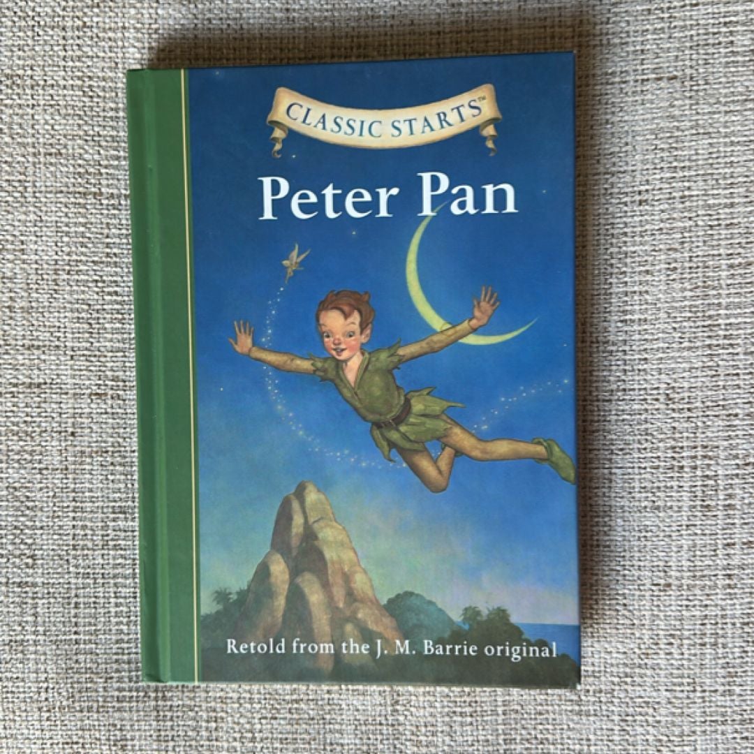 Classic Starts®: Peter Pan by Tania Zamorsky, Arthur Pober, J. M. Barrie