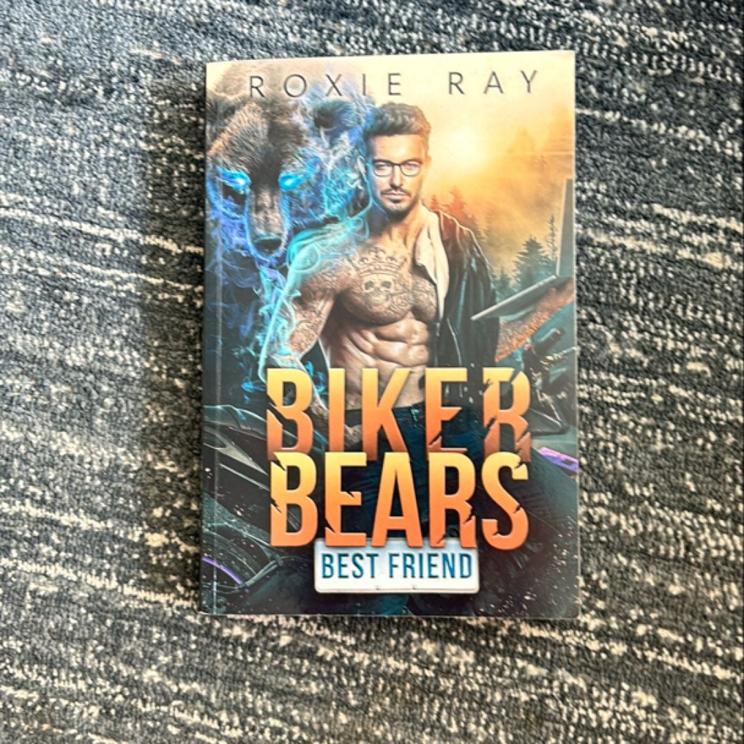 Biker Bears Best Friend by Roxie Ray