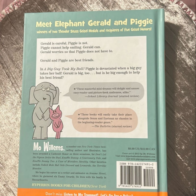 A Big Guy Took My Ball! (an Elephant and Piggie Book) by Mo Willems