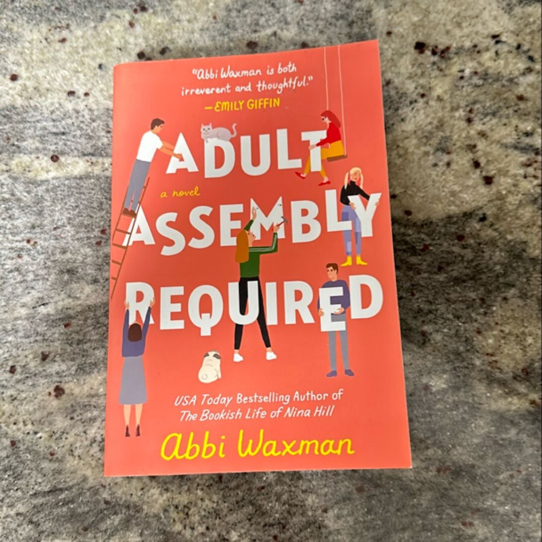 Adult Assembly Required by Abbi Waxman