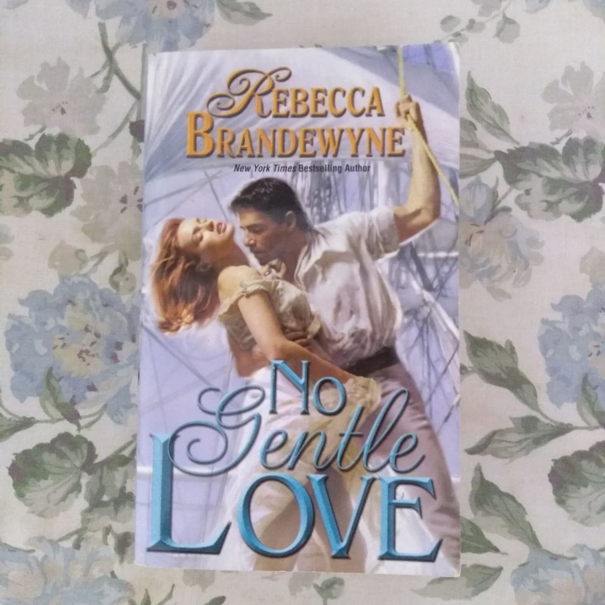 No Gentle Love by Rebecca Brandewyne