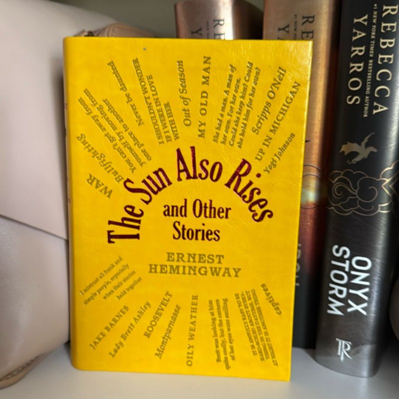 The Sun Also Rises and Other Stories by Ernest Hemingway