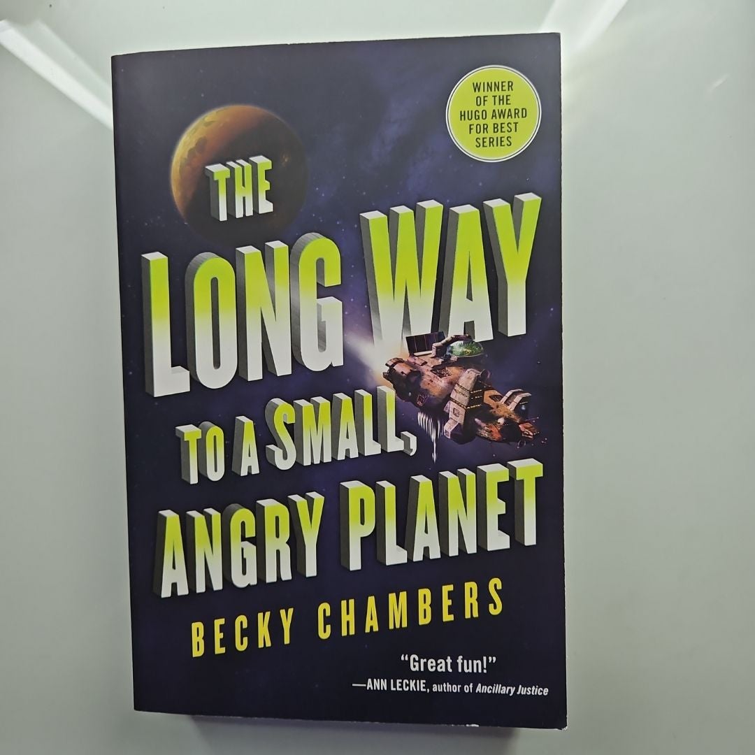 The Long Way to a Small, Angry Planet by Becky Chambers