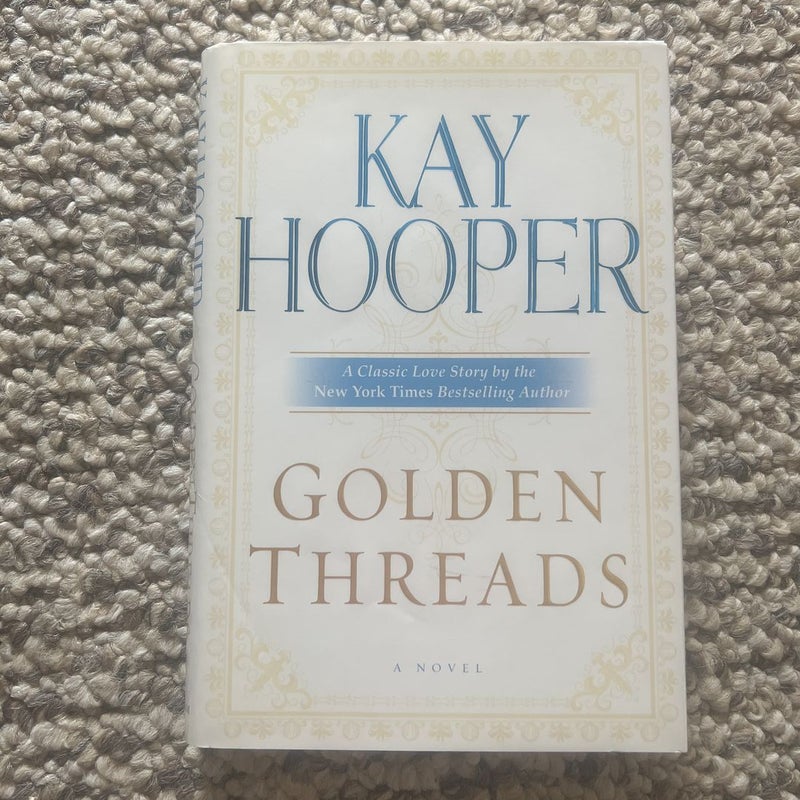 Golden Threads by Kay Hooper, Hardcover | Pangobooks