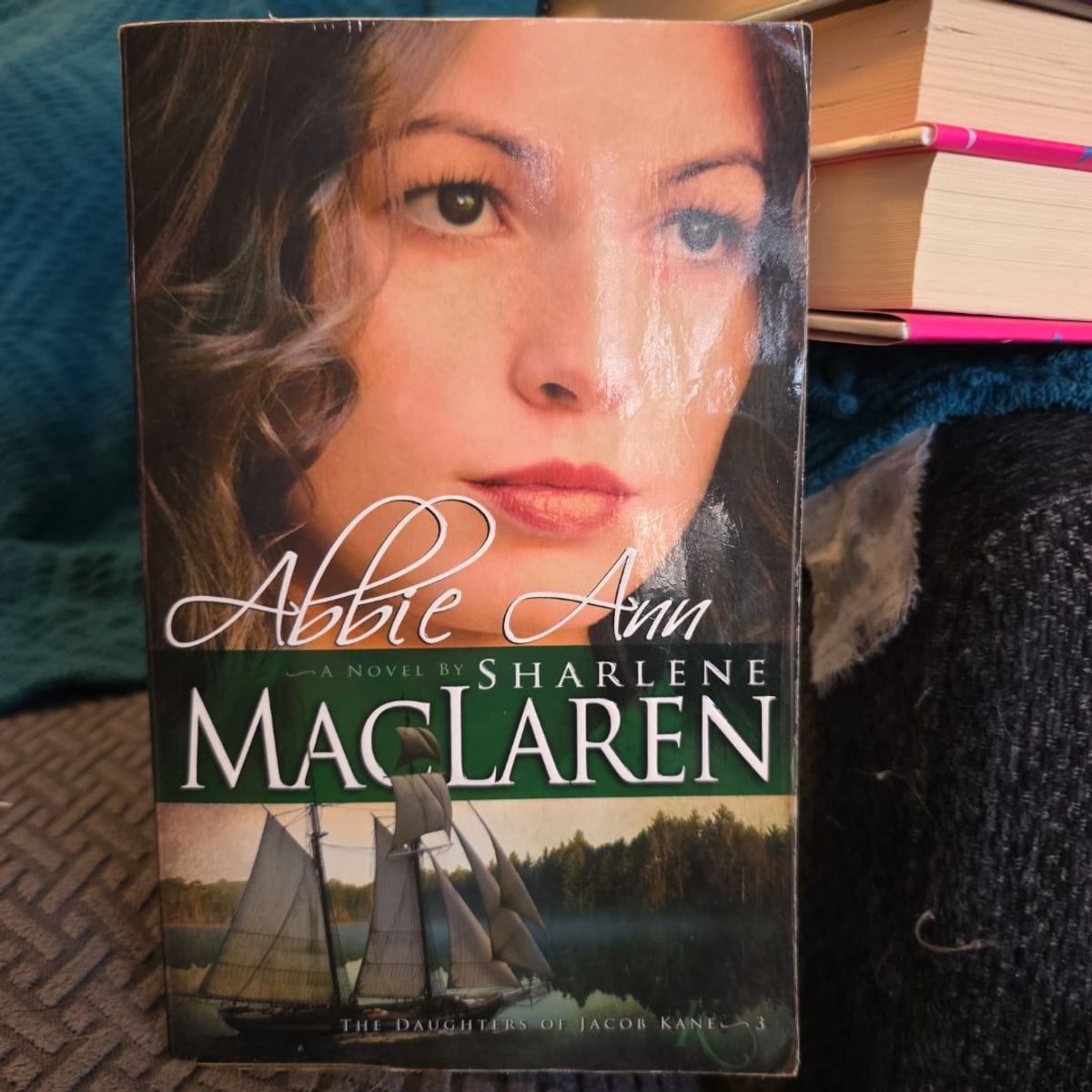 Abbie Ann by Sharlene MacLaren