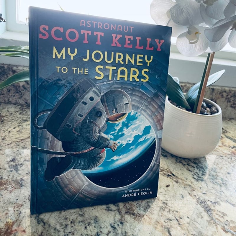 My Journey to the Stars by Scott Kelly, Hardcover | Pangobooks