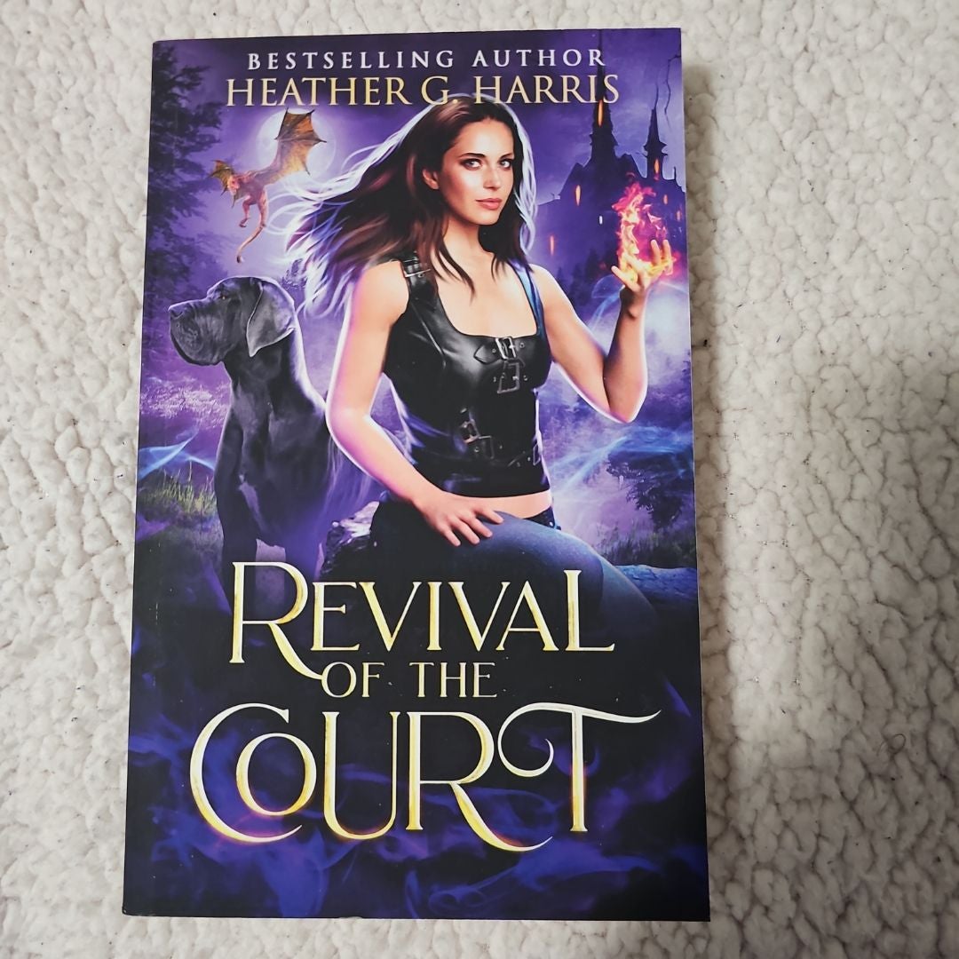 Revival of the Court by Heather G. Harris