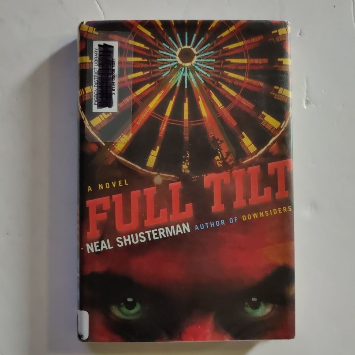 Full Tilt by Neal Shusterman
