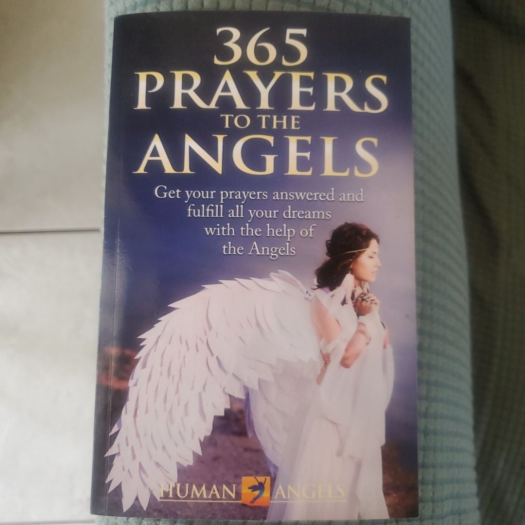 365 prayers to the Angels by Human Angels, Paperback | Pangobooks