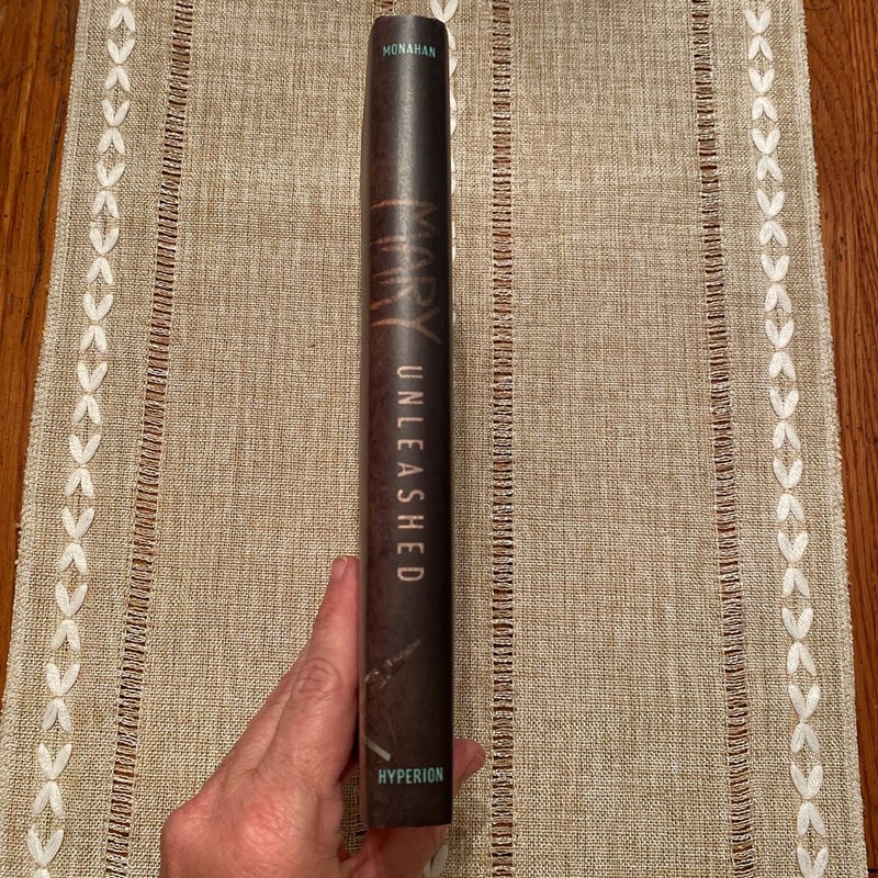 Mary: Unleashed by Hillary Monahan