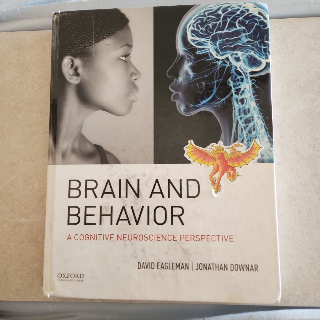 Brain and Behavior by David Eagleman, Jonathan Downar