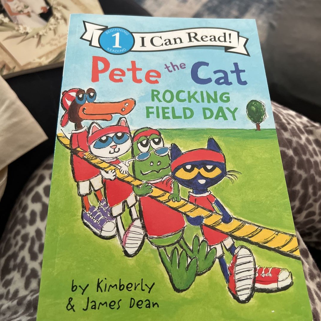 Pete the Cat: Rocking Field Day by Kimberly Dean, Paperback | Pangobooks