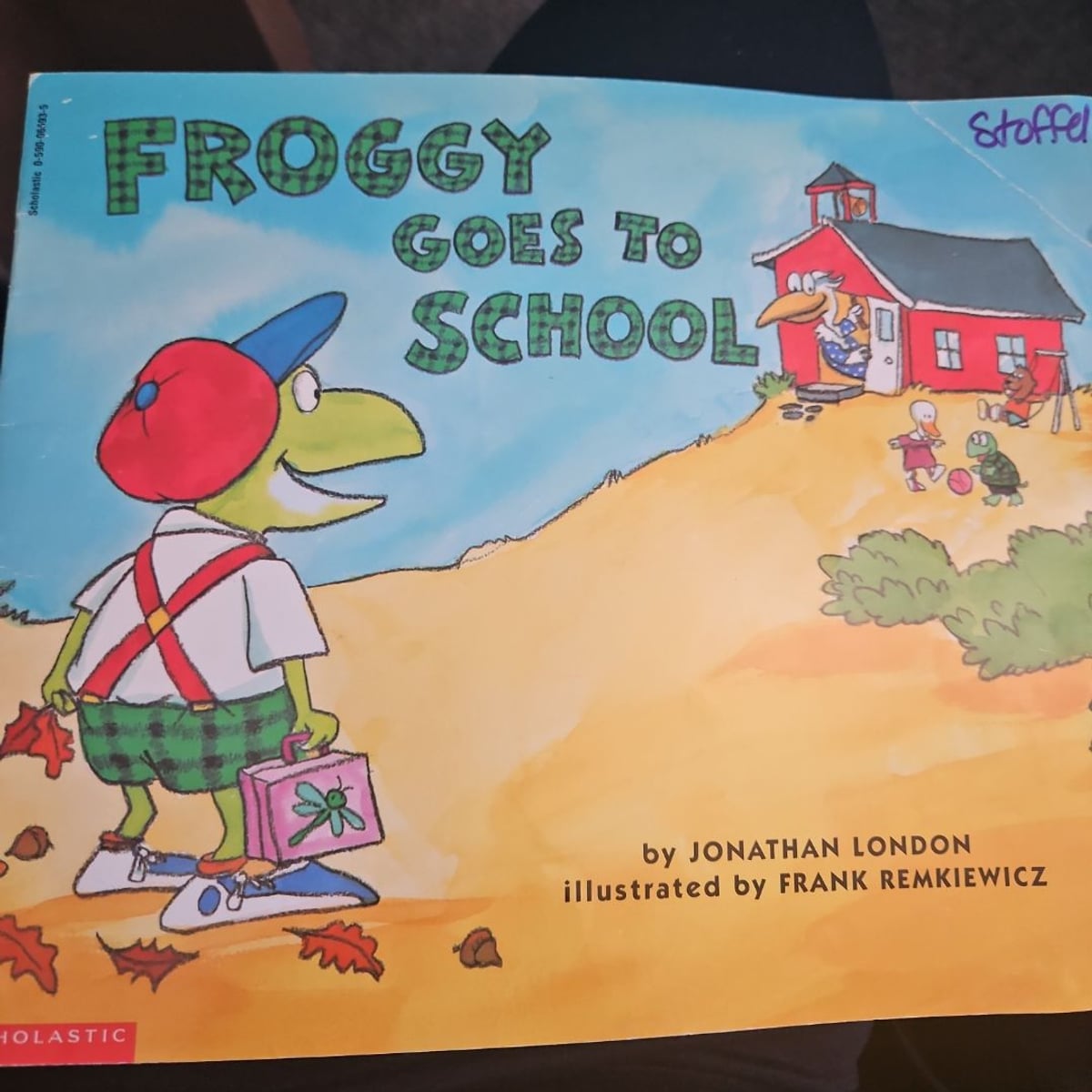 Froggy Goes to School by Jonathan London; Frank Remkiewicz (Illustrator)