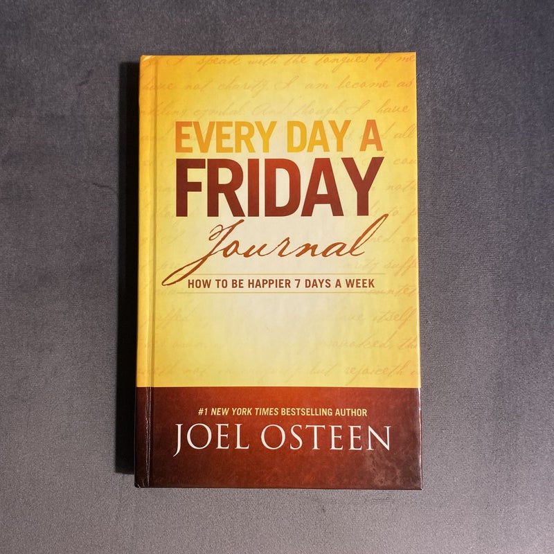 Every Day a Friday Journal by Joel Osteen, Hardcover | Pangobooks