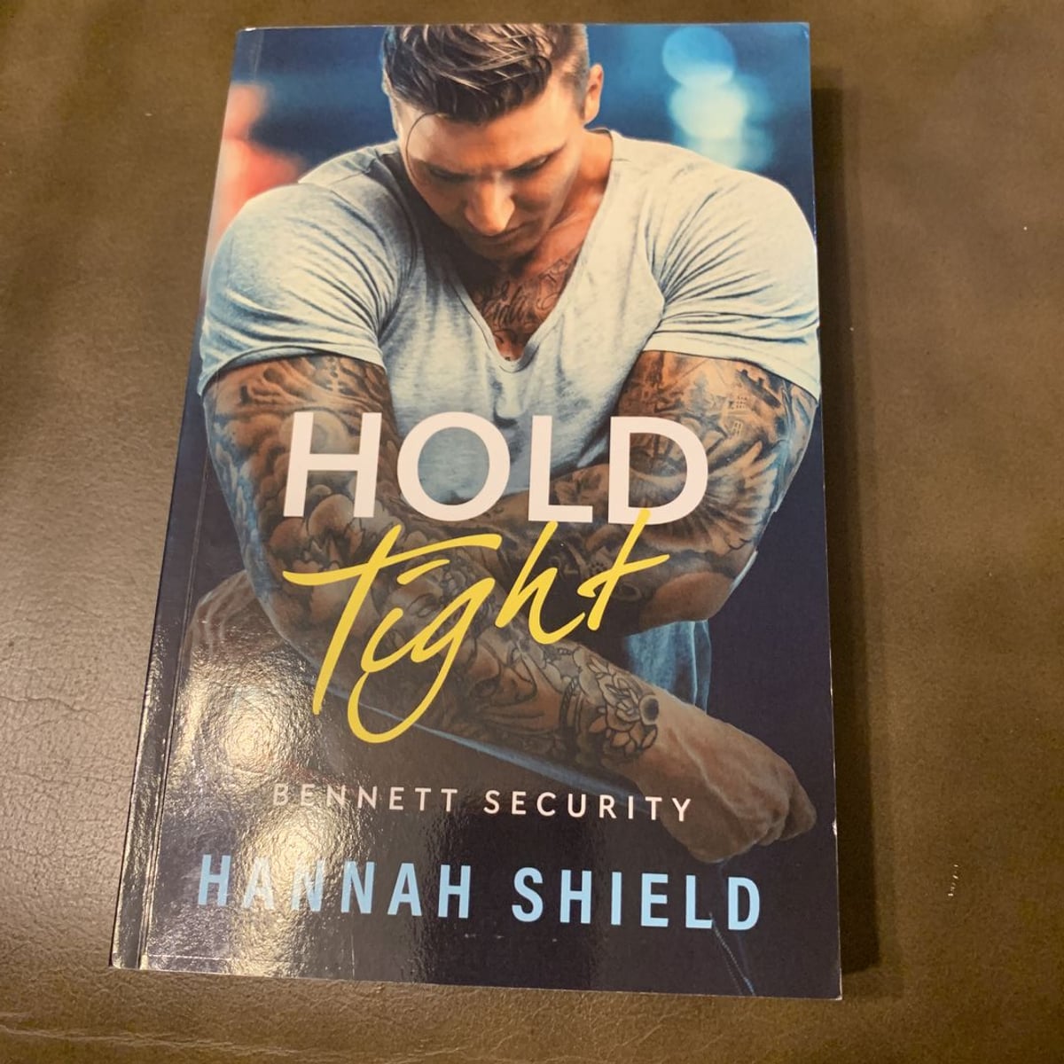 Hold Tight by Hannah Shield