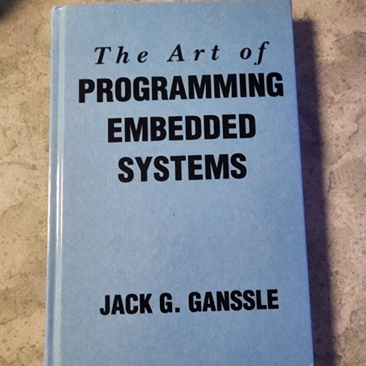 The Art of Programming Embedded Systems by Jack Ganssle