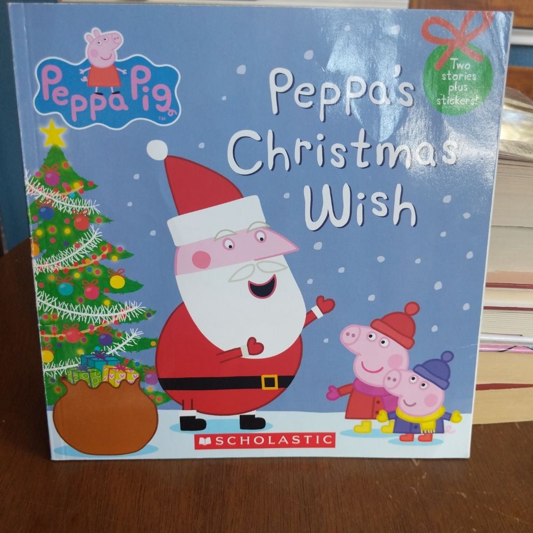 Peppa's Christmas Wish by Scholastic