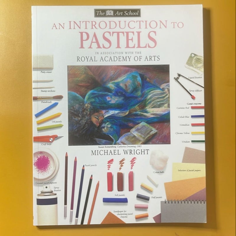 An Introduction to Pastels by Michael Wright