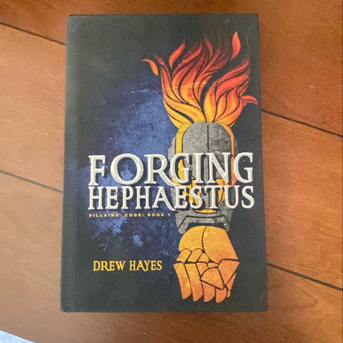 Forging Hephaestus by Drew Hayes