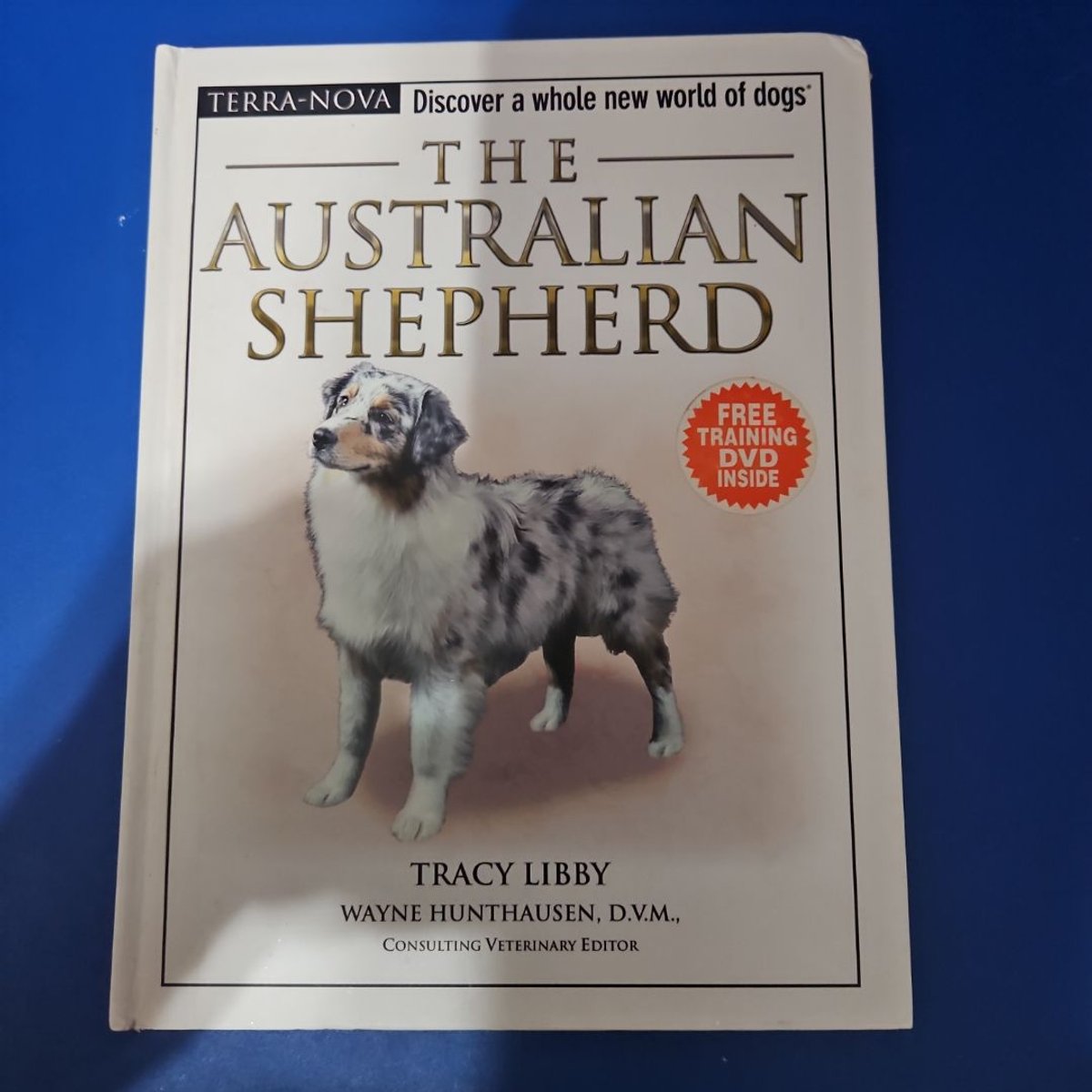The Australian Shepherd by Tracy Libby