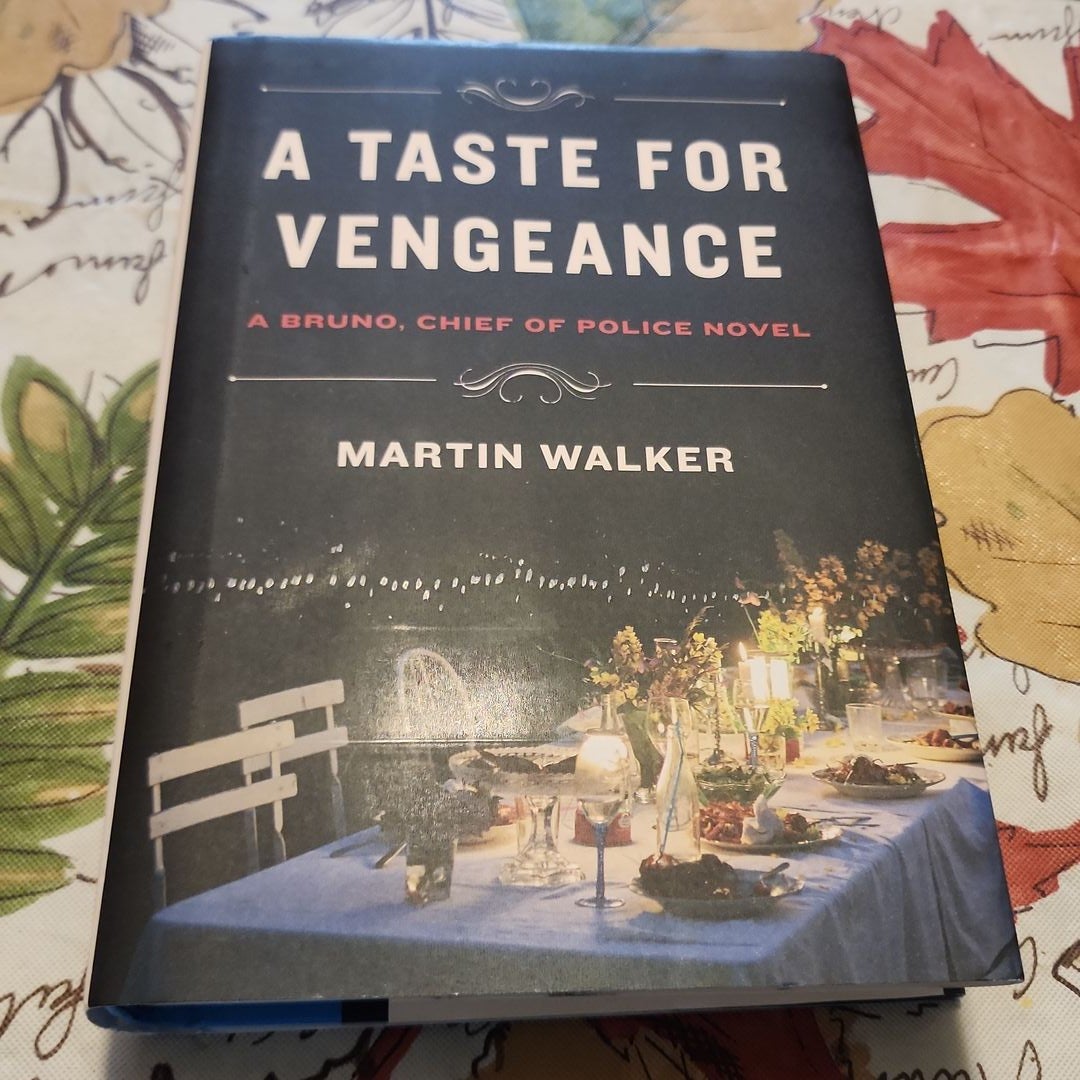 A Taste for Vengeance by Martin Walker
