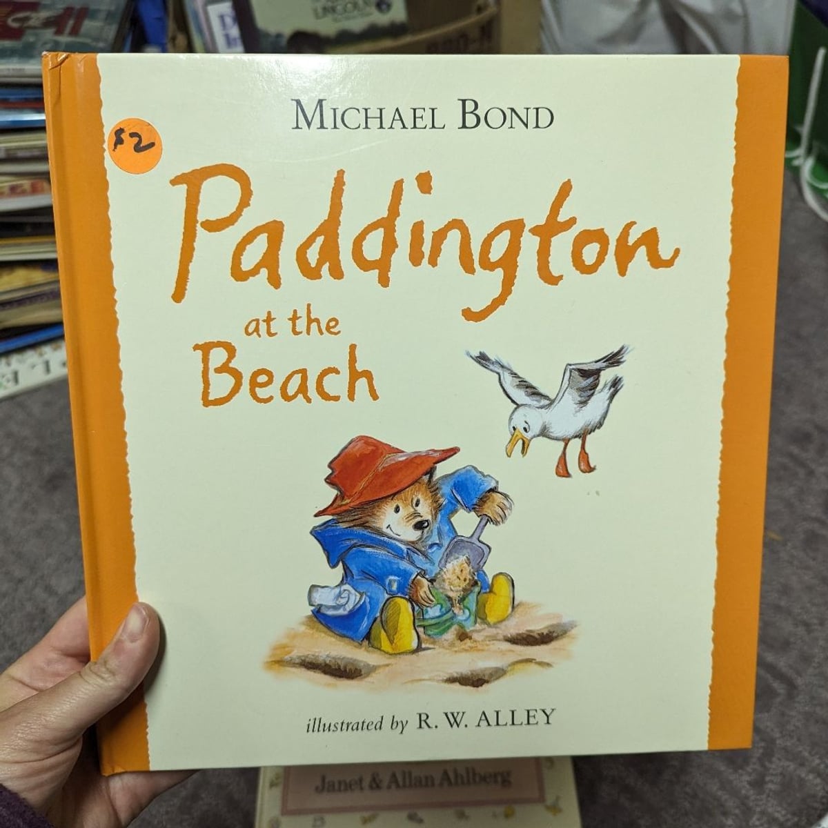 Paddington at the Beach by Michael Bond