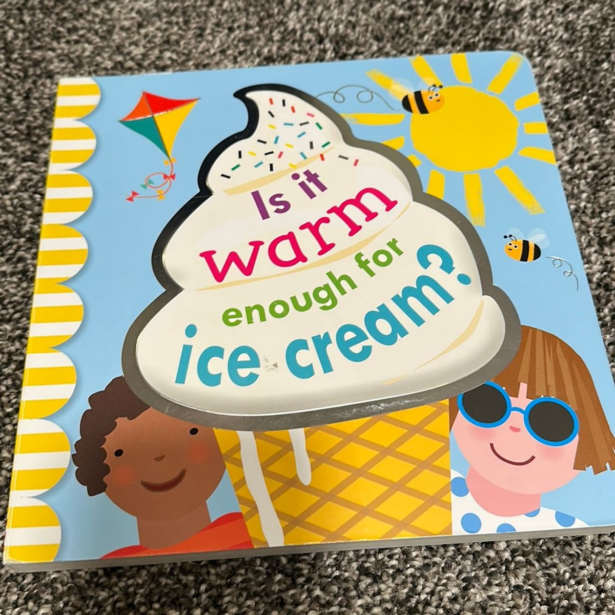 Is It Warm Enough for Ice Cream? by DK