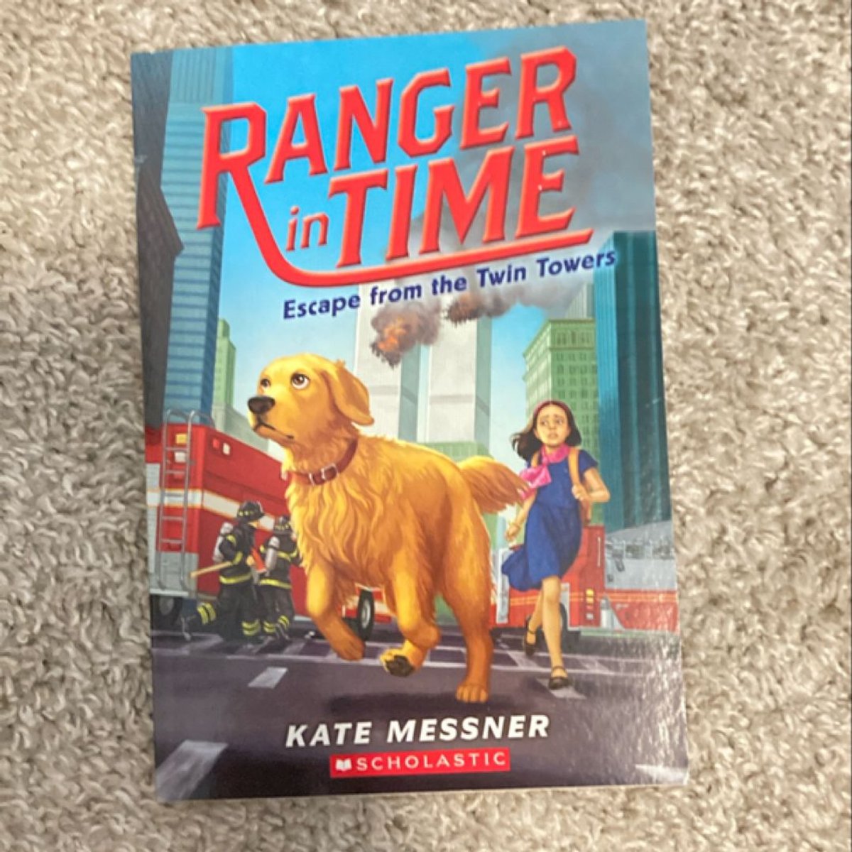 Escape from the Twin Towers (Ranger in Time #11) by Kate Messner