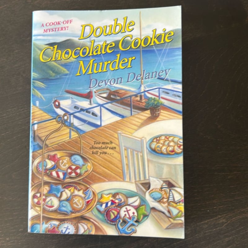 Double Chocolate Cookie Murder by Devon Delaney