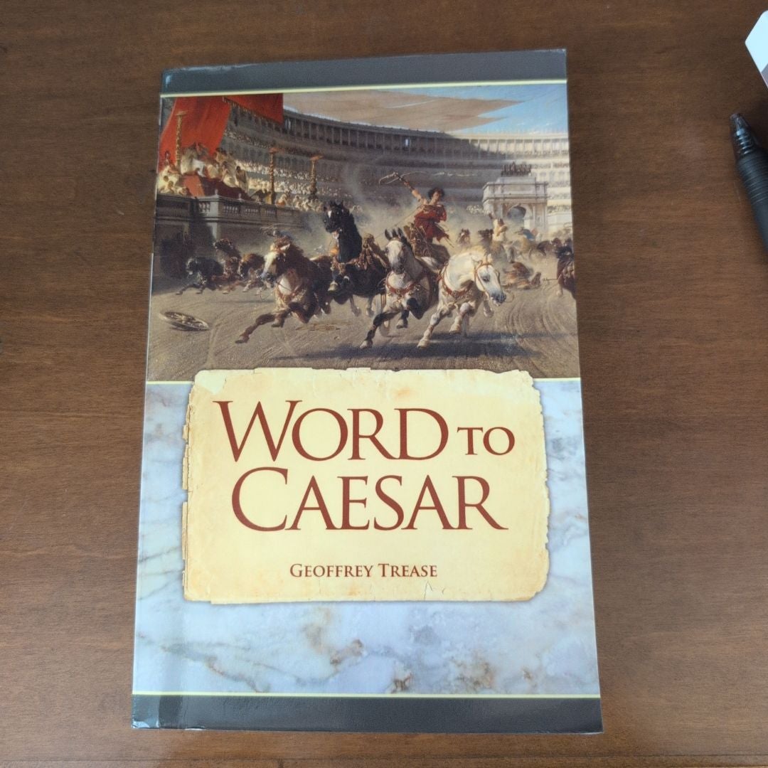 Word to Caesar by Geoffrey Trease