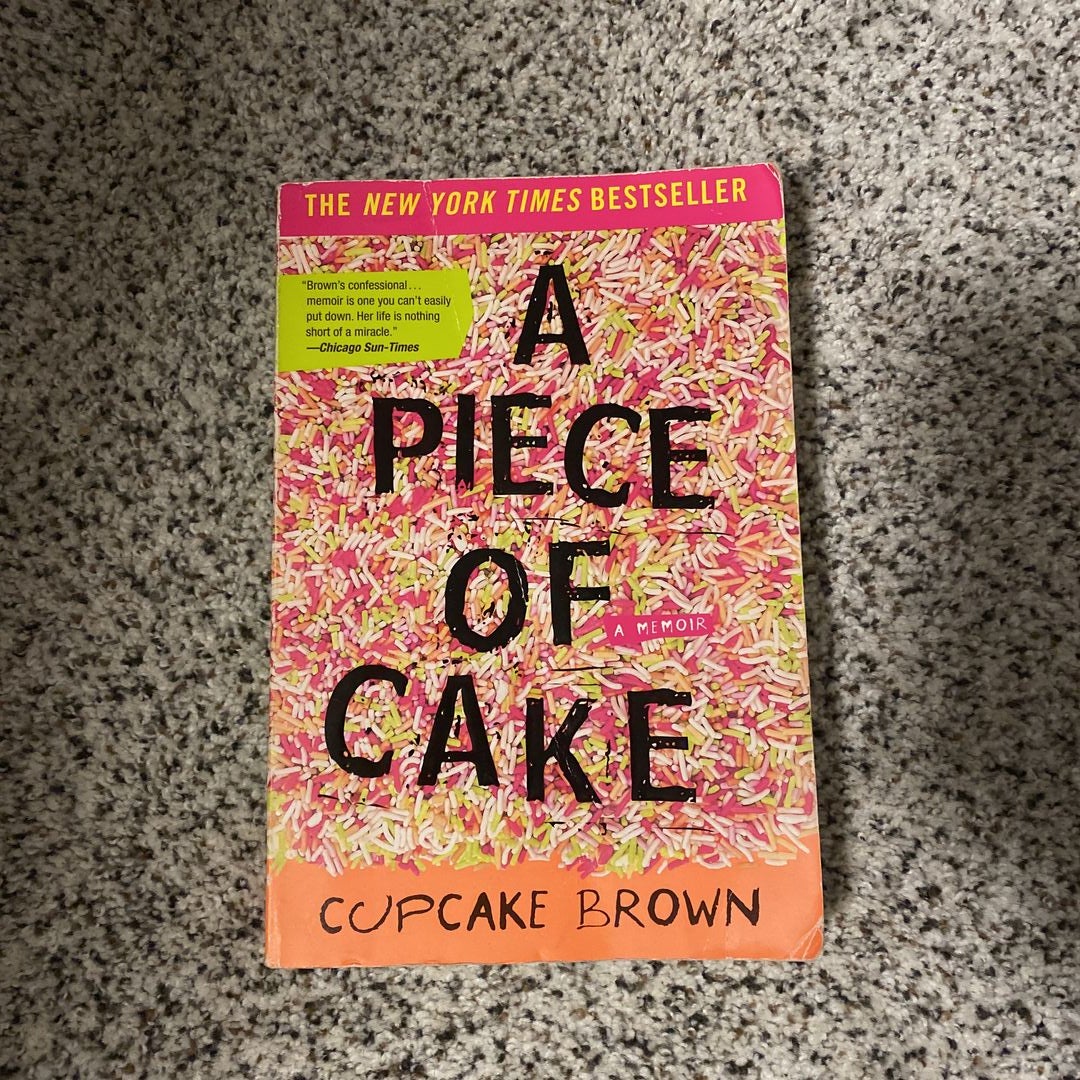 A Piece of Cake by Cupcake Brown, Paperback | Pangobooks