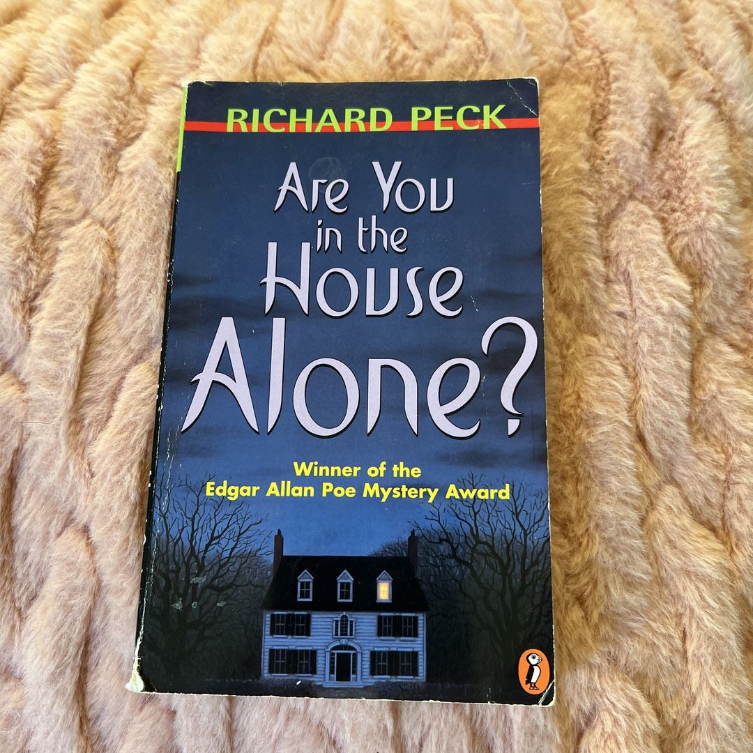 Are You in the House Alone? by Richard Peck, Paperback | Pangobooks
