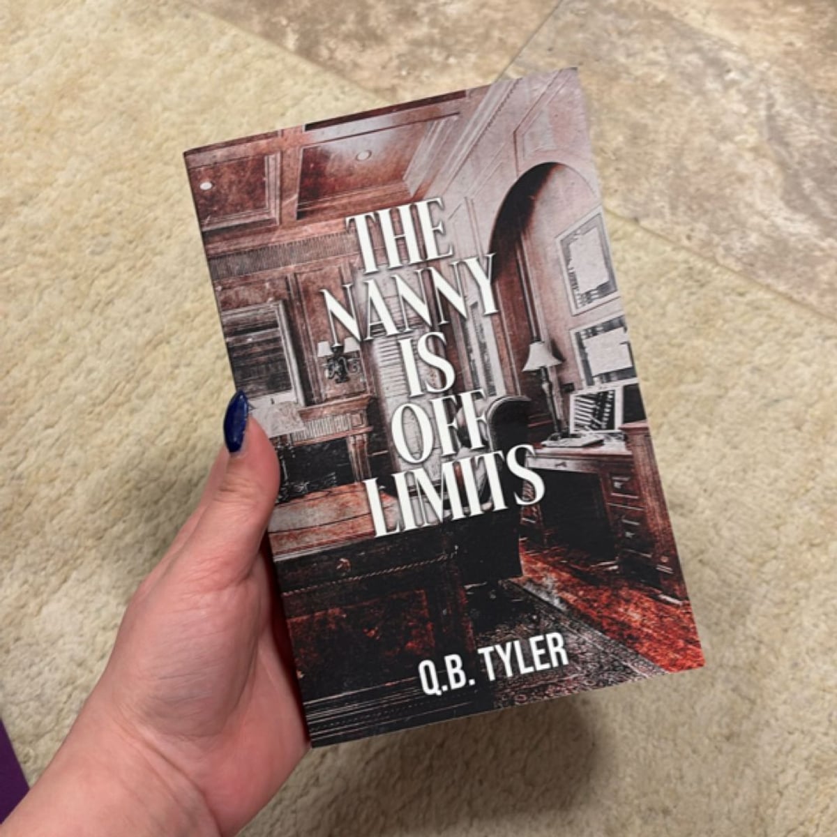 The Nanny Is off Limits: Special Edition by Q. B. Tyler