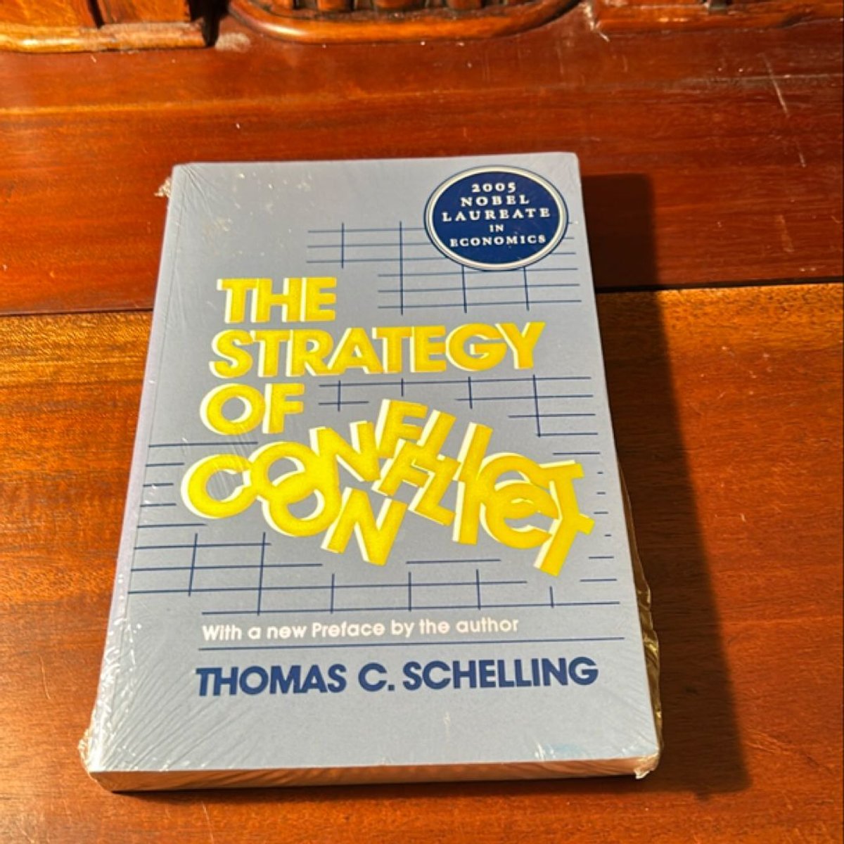 The Strategy of Conflict by Thomas C. Schelling