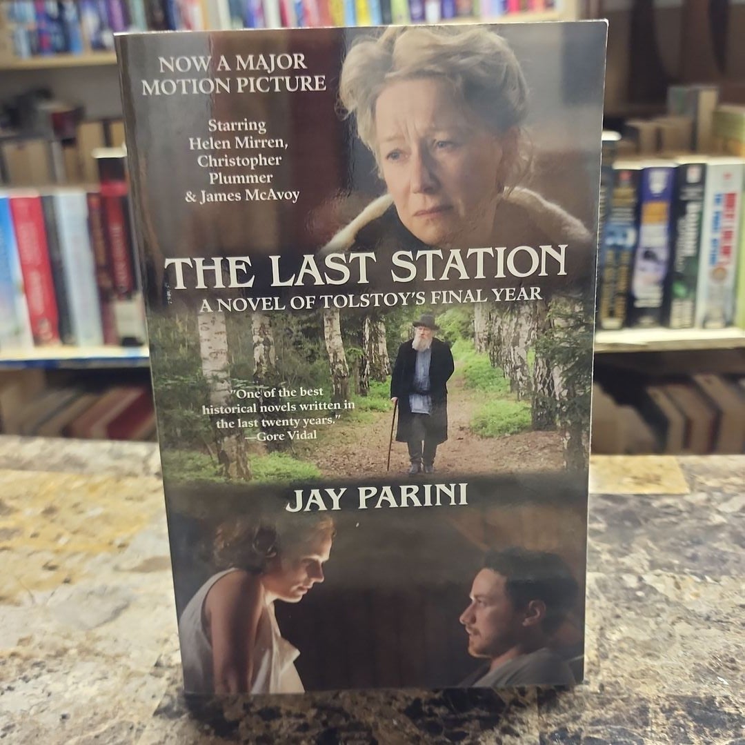 The Last Station by Jay Parini