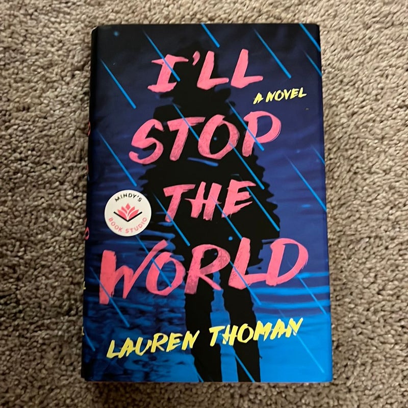 I'll Stop the World by Lauren Thoman; Mindy Kaling, Hardcover | Pangobooks