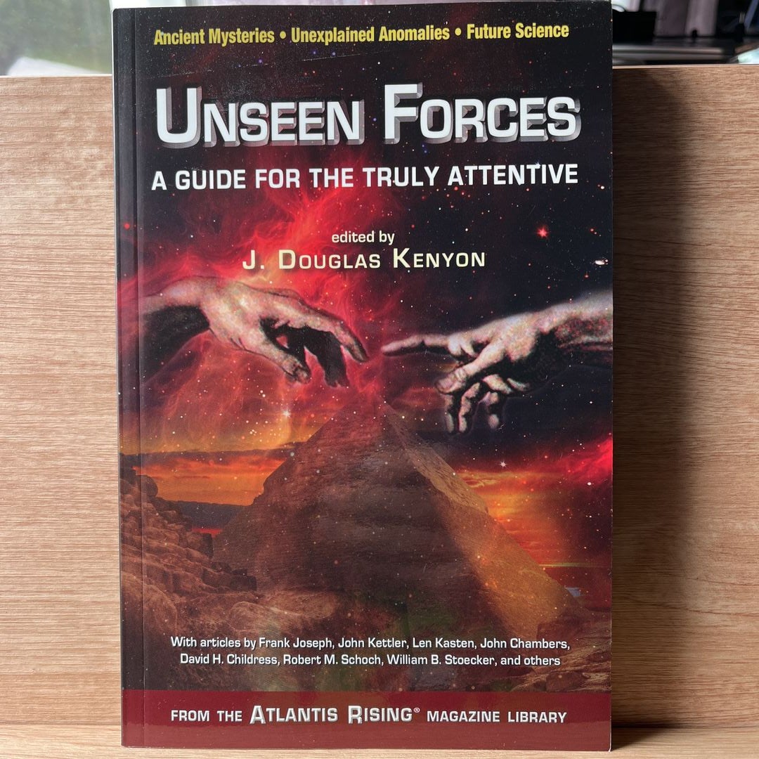 Unseen Forces by J. Douglas Kenyon