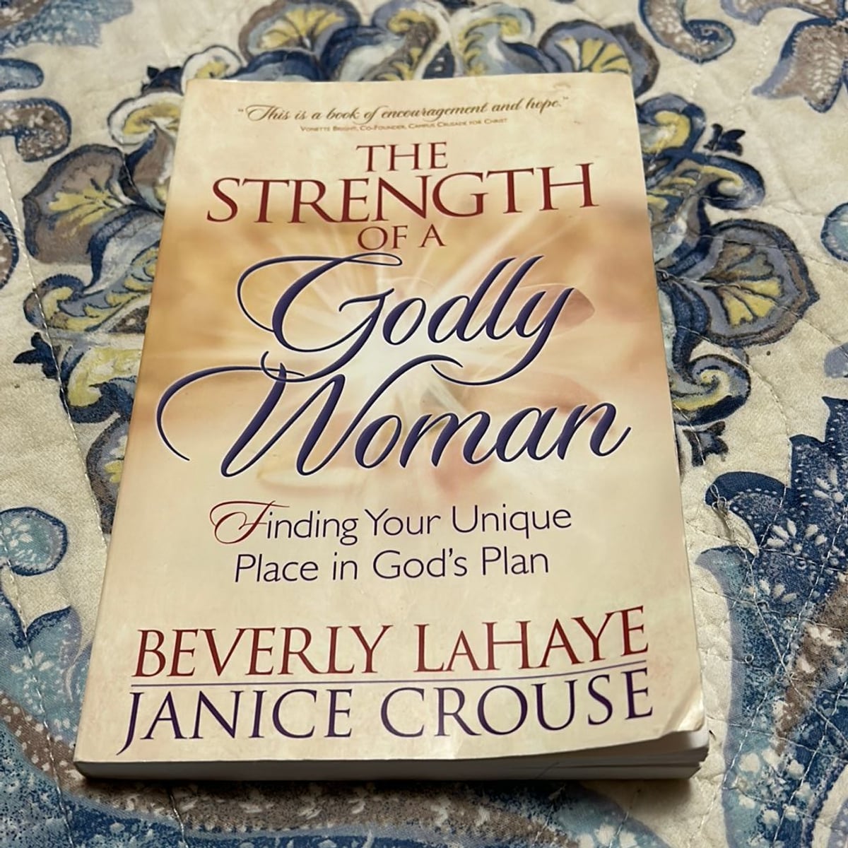 The Strength of a Godly Woman by Beverly LaHaye, Janice Crouse