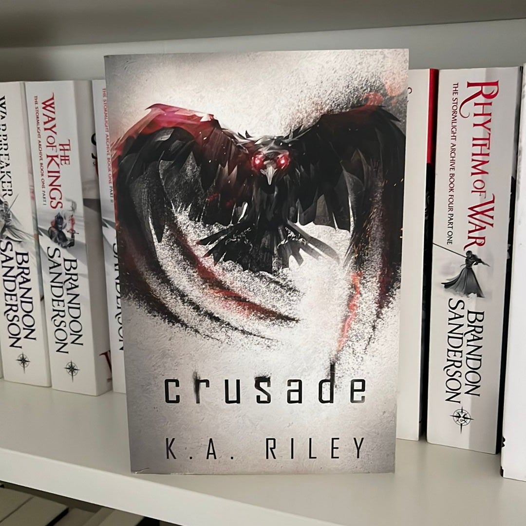 Crusade by K. A. Riley