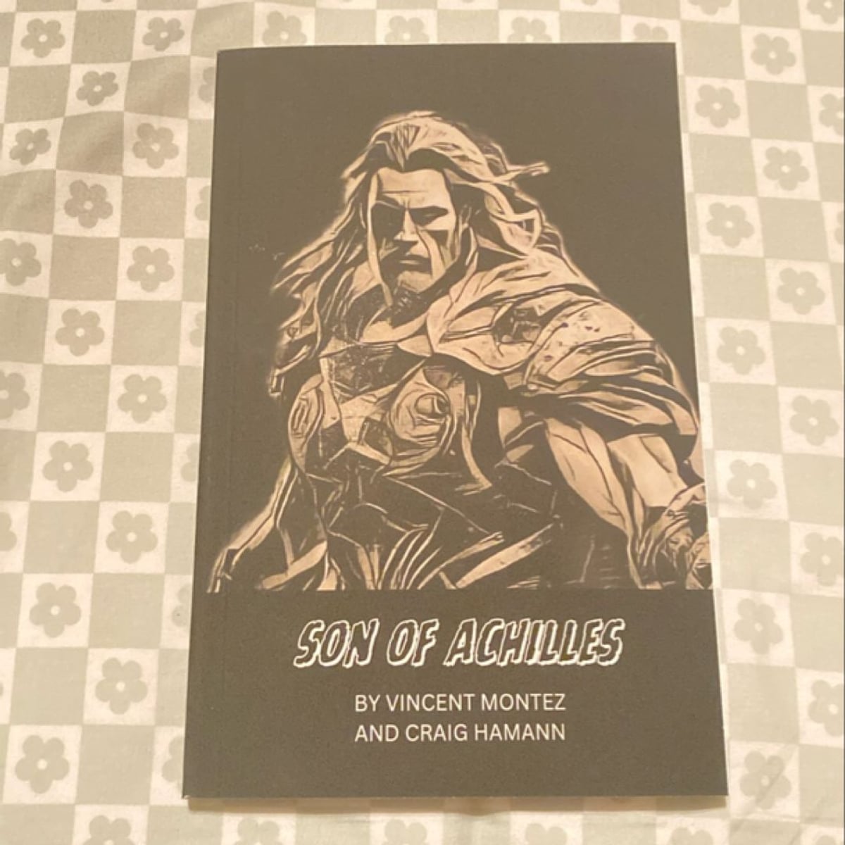 Son of Achilles by Craig Hamann, Vincent Montez